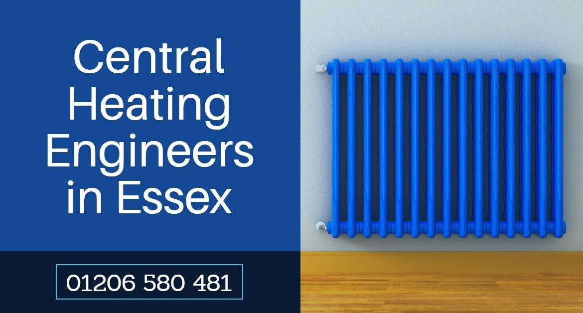 Emergency Central Heating Engineers in Essex | Fix & Repair Engineers